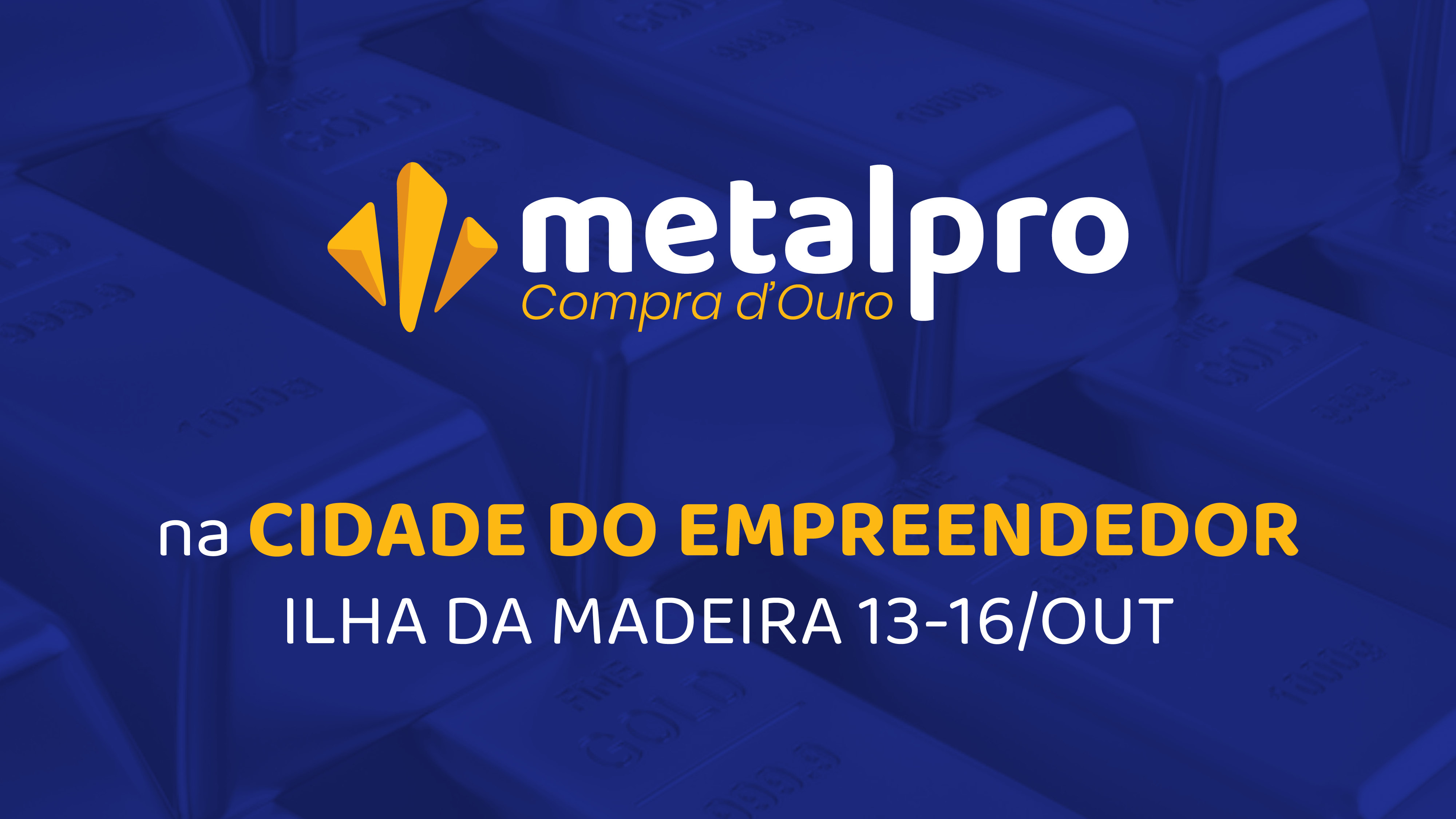 Metalpro na Cidade do Empreendedor 2023 - Metalpro - Compra d'Ouro